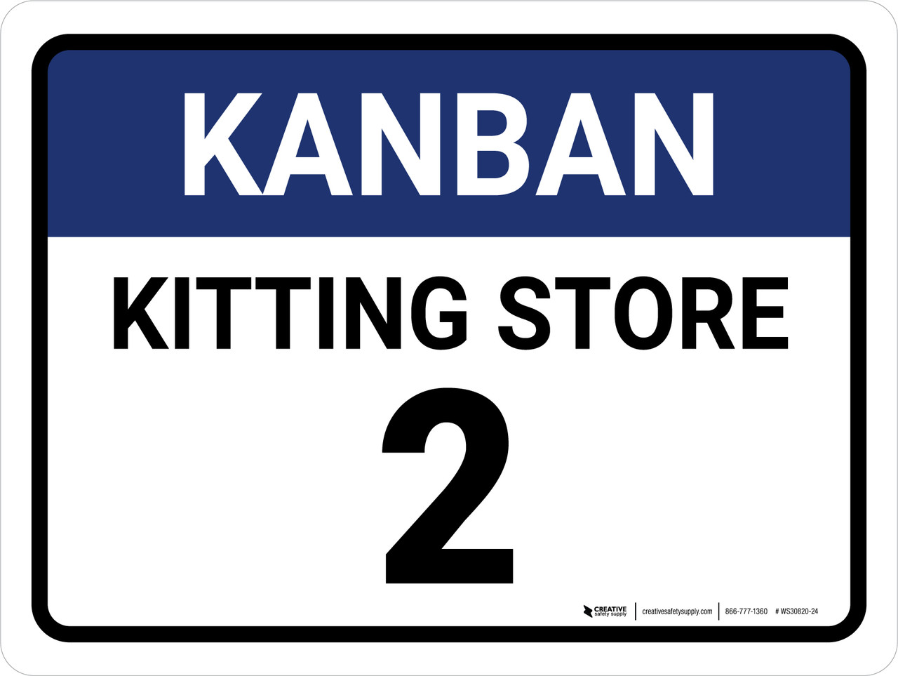 Kanban Kitting store 2 Landscape - Wall Sign | Creative Safety Supply