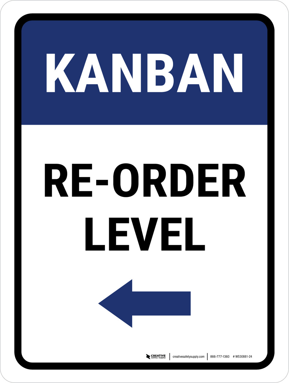 Kanban Re-order level Left Arrow Portrait - Wall Sign | Creative Safety ...