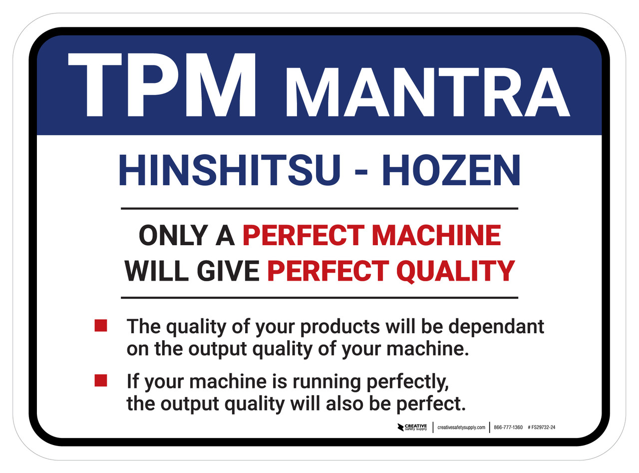 TPM Mantra Perfect Machine Rectangle - Floor Sign