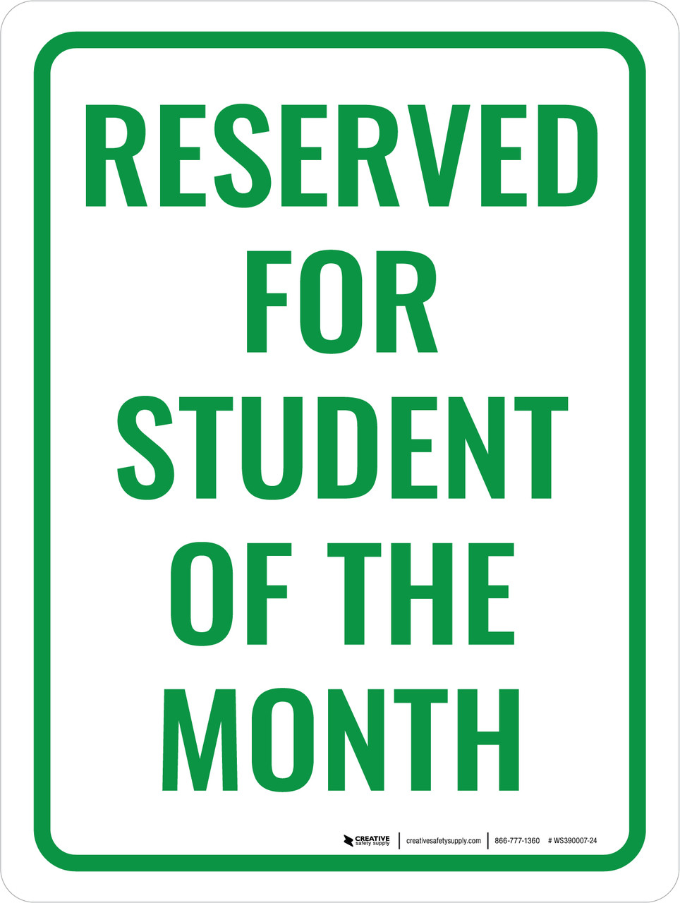 Reserved Student of The Month Portrait - Wall Sign | Creative Safety Supply