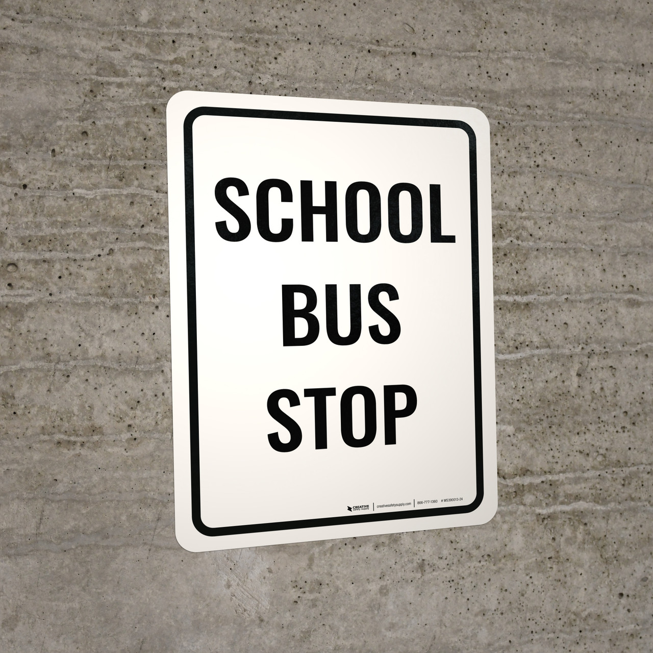School Bus Stop Portrait - Wall Sign | Creative Safety Supply