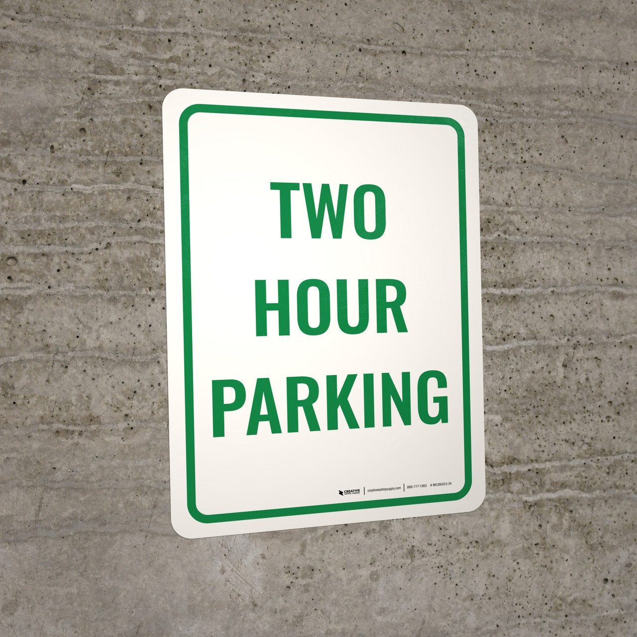 Two Hour Parking Portrait - Wall Sign | Creative Safety Supply