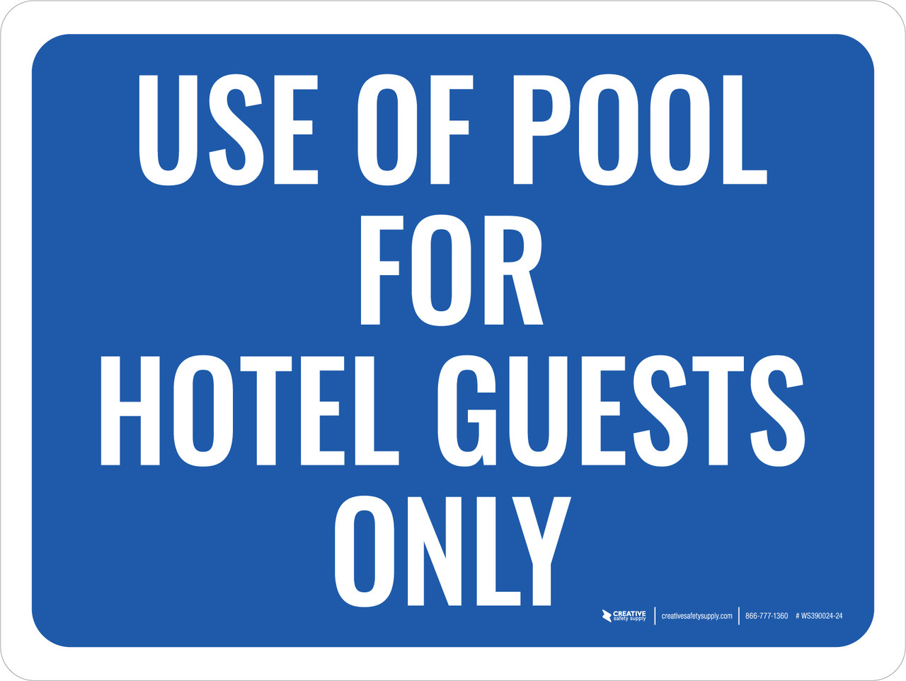 Use of Pool For Hotel Guests Only Landscape - Wall Sign | Creative ...