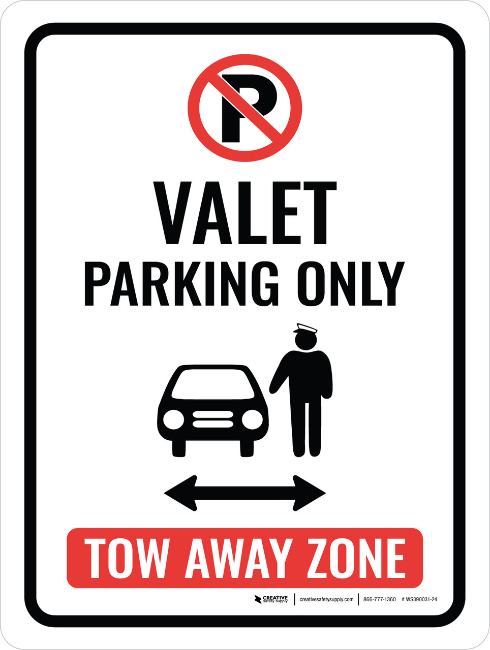 Valet Parking Only Tow Away Zone (Double Arrow) Portrait - Wall Sign ...
