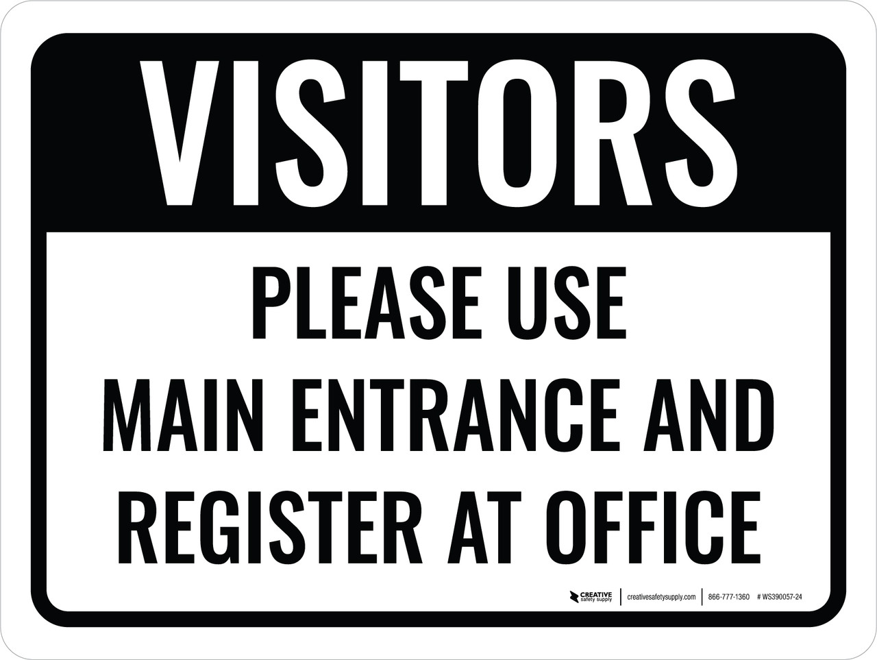 Visitors Use Main Entrance and Register at Office Landscape - Wall Sign