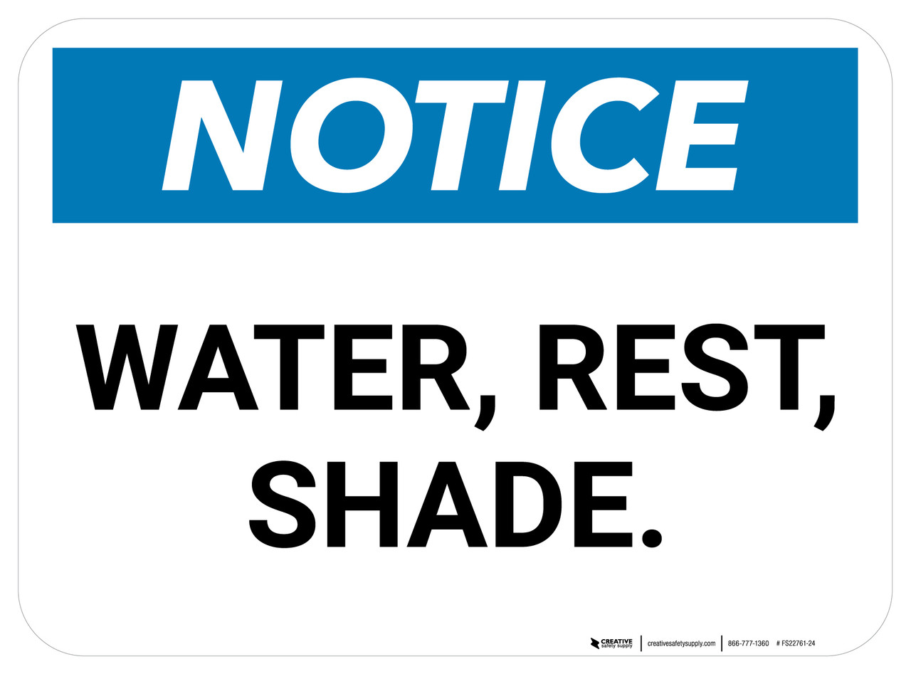Notice Water Rest Shade Rectangle - Floor Sign | Creative Safety Supply