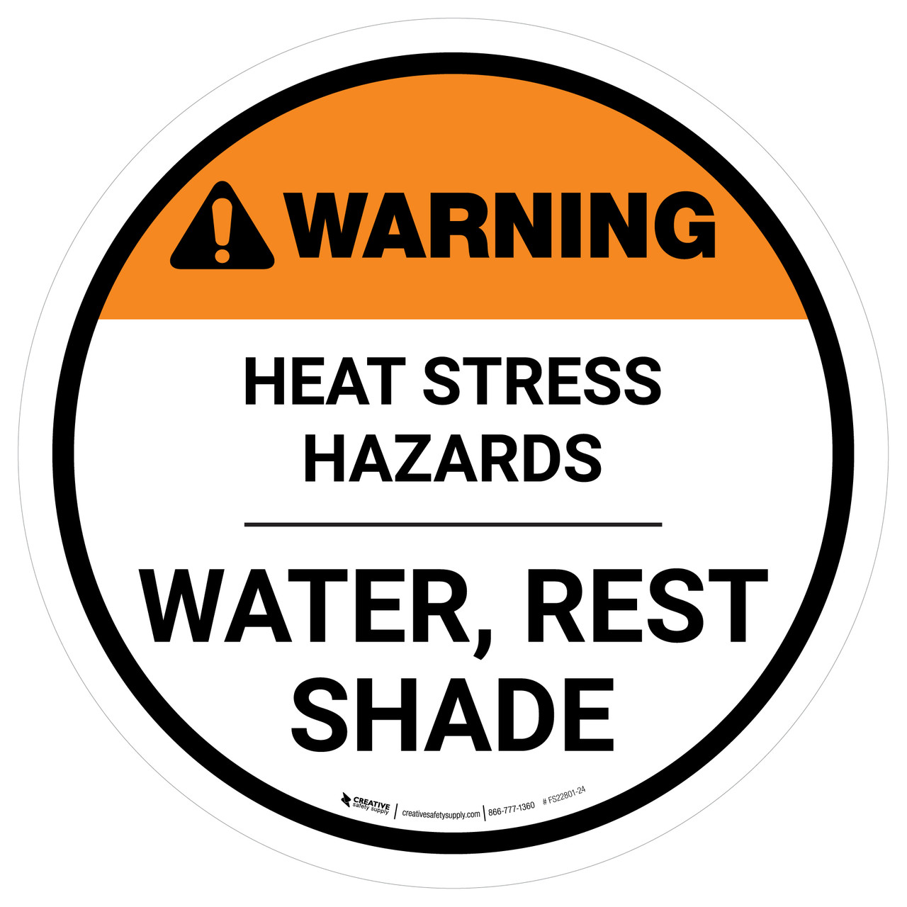 Warning Heat Stress Hazards Water Rest Shade Round - Floor Sign ...