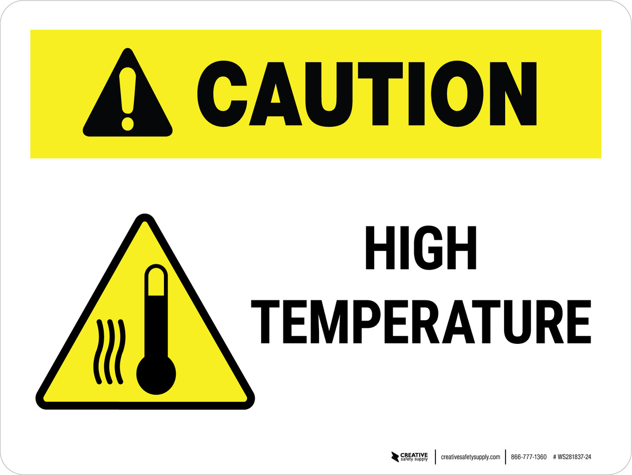 Caution: High Tempdrature Landscape - Wall Sign | Creative Safety Supply