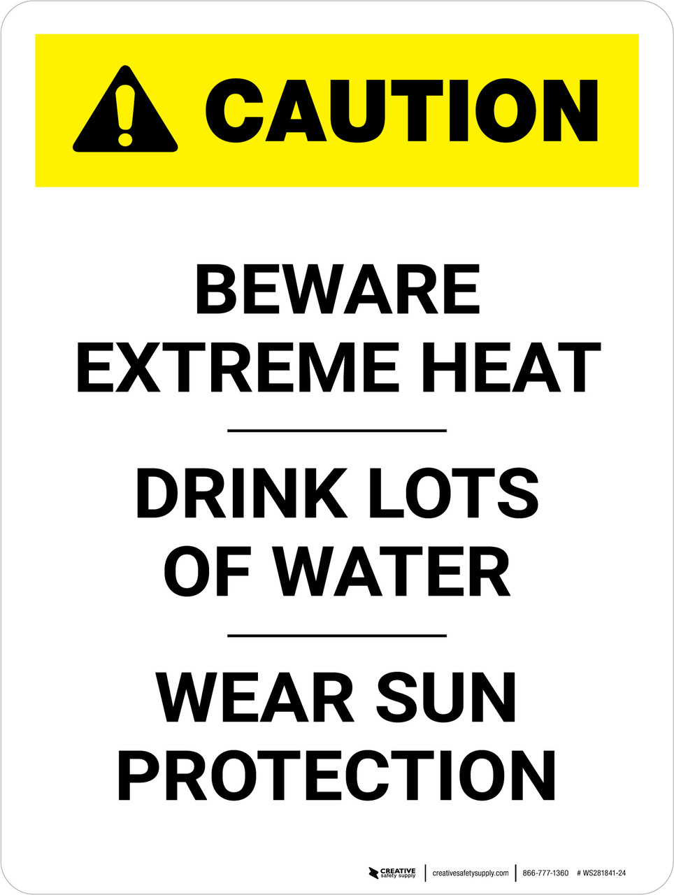 Caution: Beware Extreme Heat Portrait - Wall Sign | Creative Safety Supply