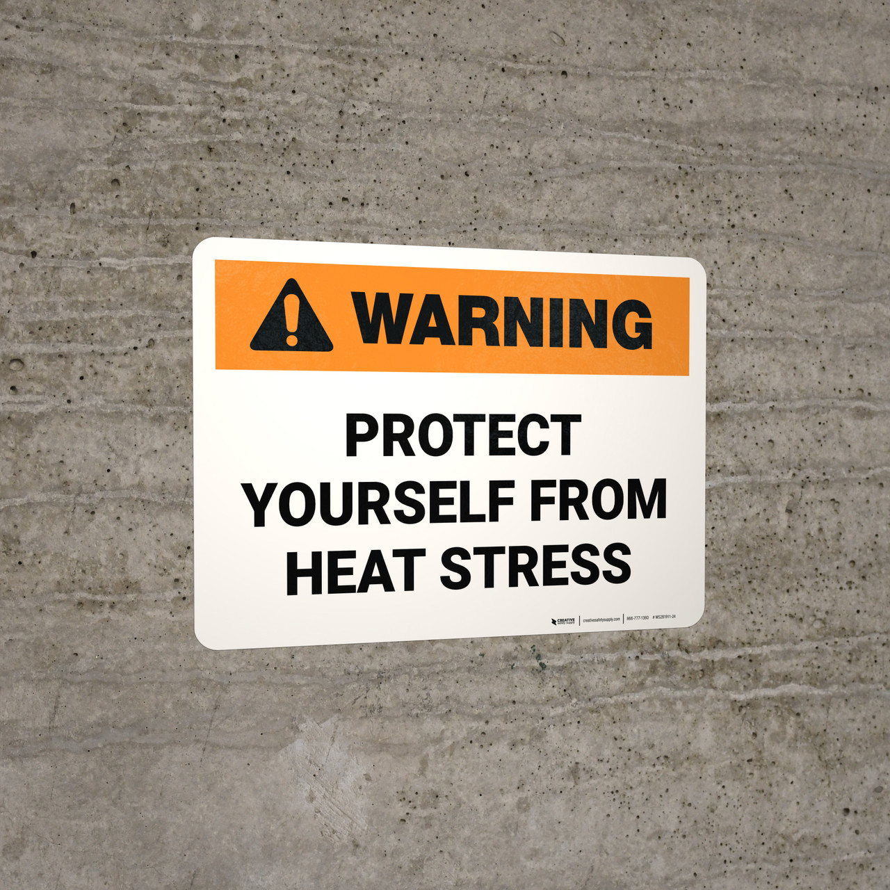 Warning: Protect Yourself From Heat Stress Landscape - Wall Sign ...