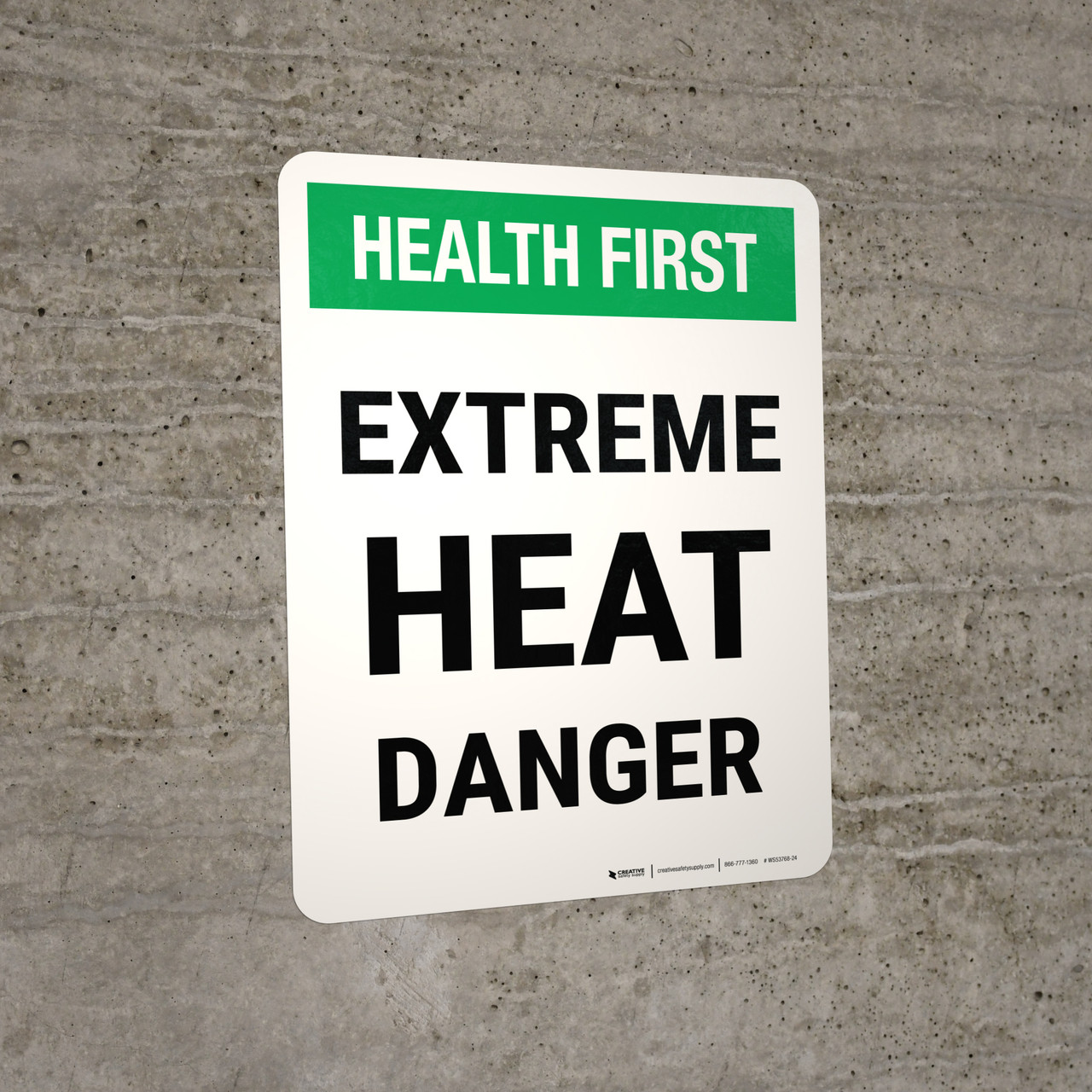 Health First: Extreme Heat Danger Portrait - Wall Sign