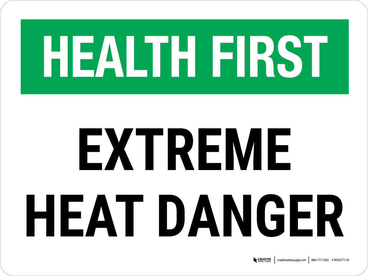 Health First: Extreme Heat Danger Landscape - Wall Sign | Creative ...