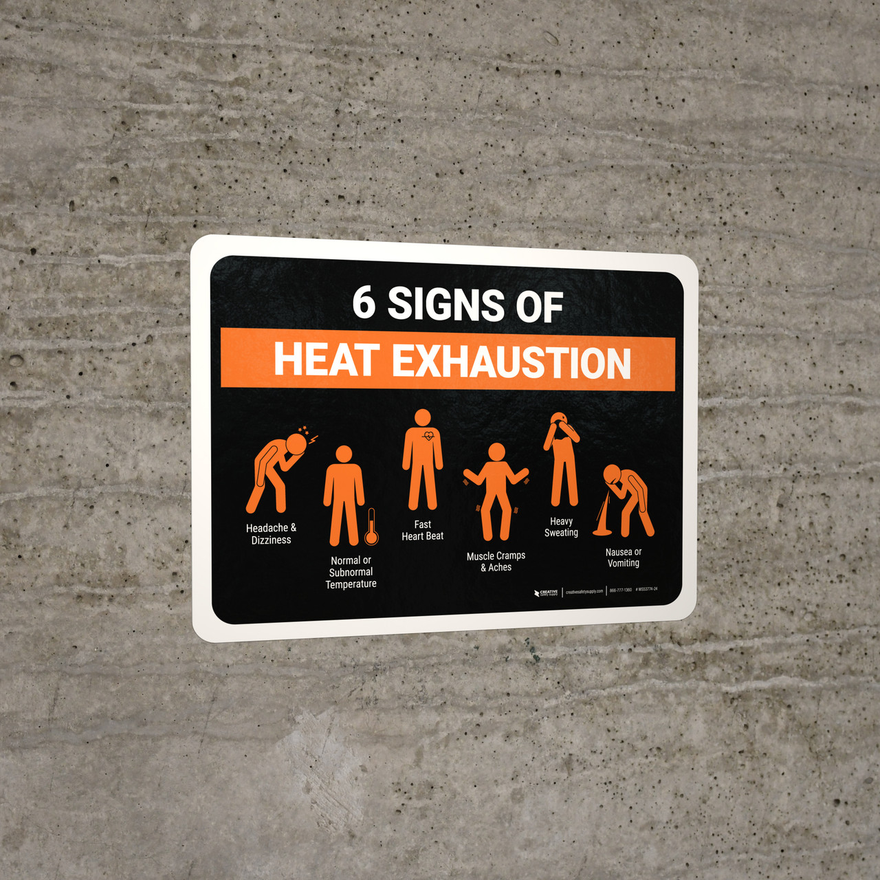6 Signs Of Heat Exhaustion Landscape - Wall Sign | Creative Safety Supply