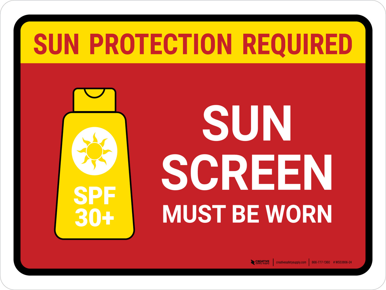 Sun Screen Must Be Worn Landscape - Wall Sign | Creative Safety Supply