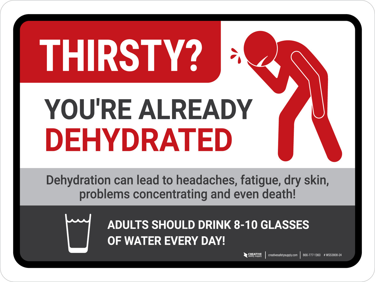 Thirsty You're Already Dehydrated Landscape - Wall Sign
