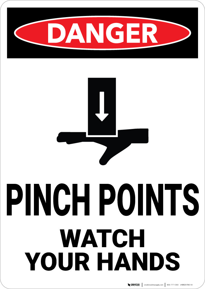Danger: Pinch Points Watch Your Hands Vertical - Wall Sign