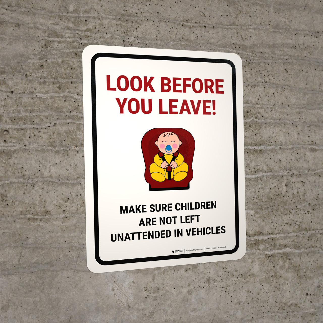 Look Before You Leave Portrait - Wall Sign