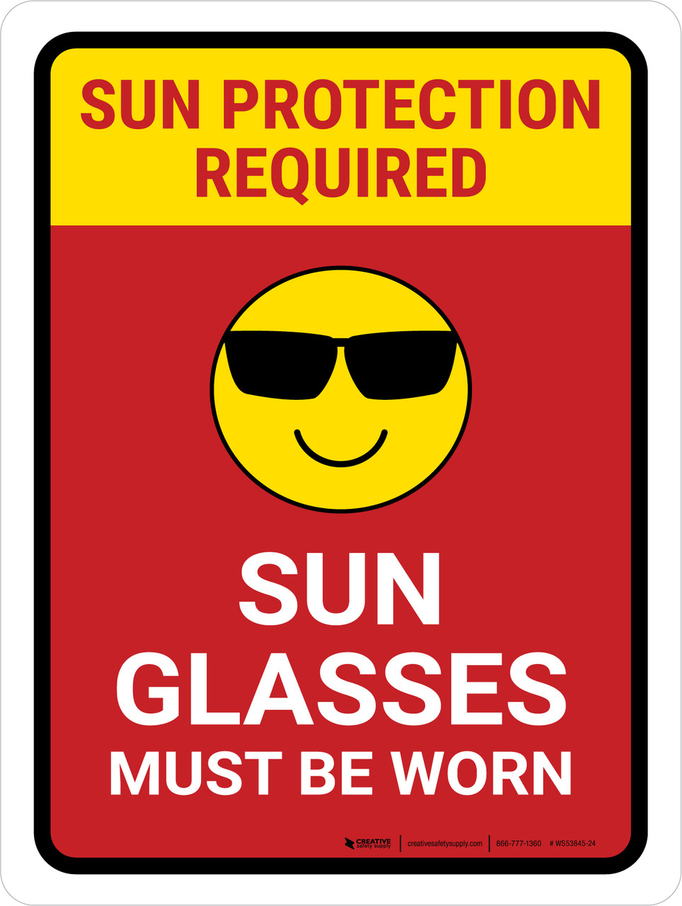 Sun Glasses Must Be Worn Portrait - Wall Sign