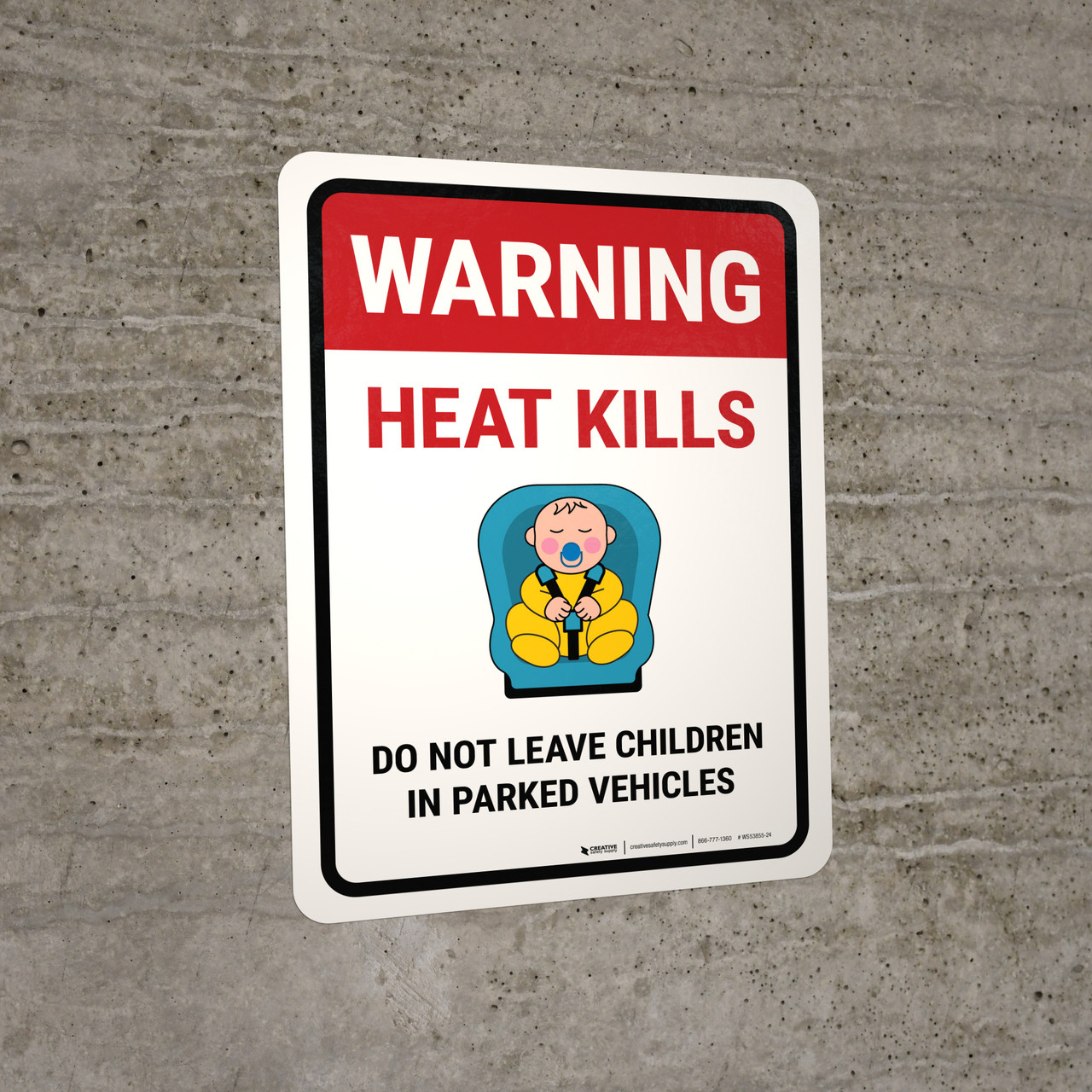 Warning: Heat Kills Portrait - Wall Sign
