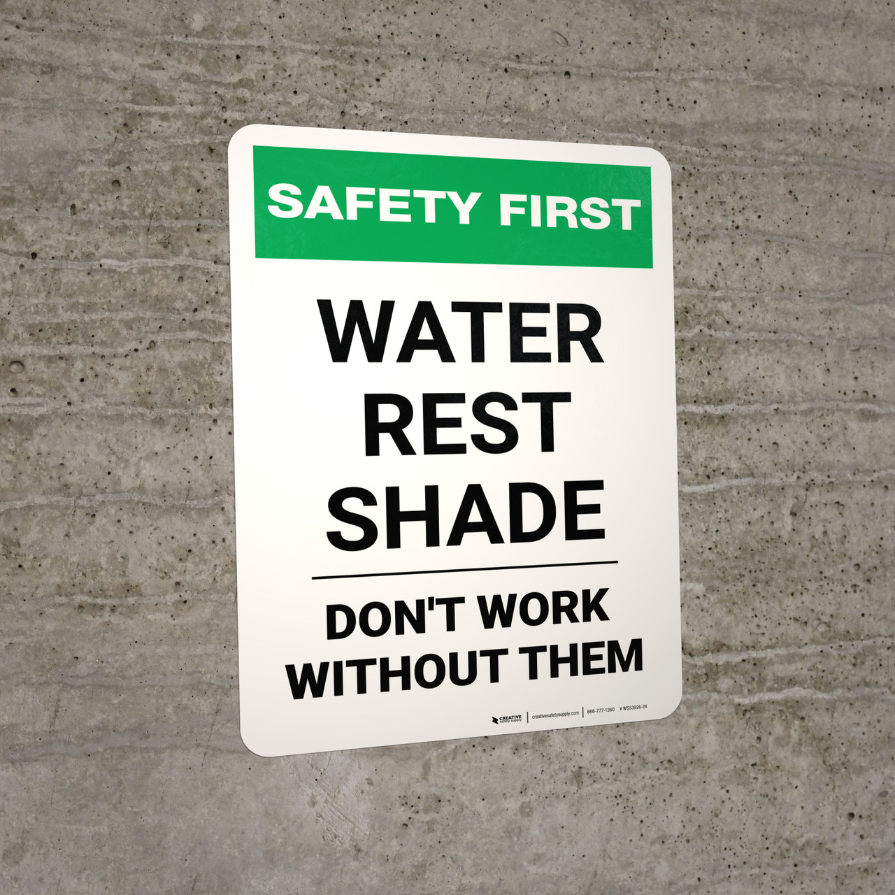 Safety First: Water Rest Shade Don't Work Without Them Portrait - Wall ...