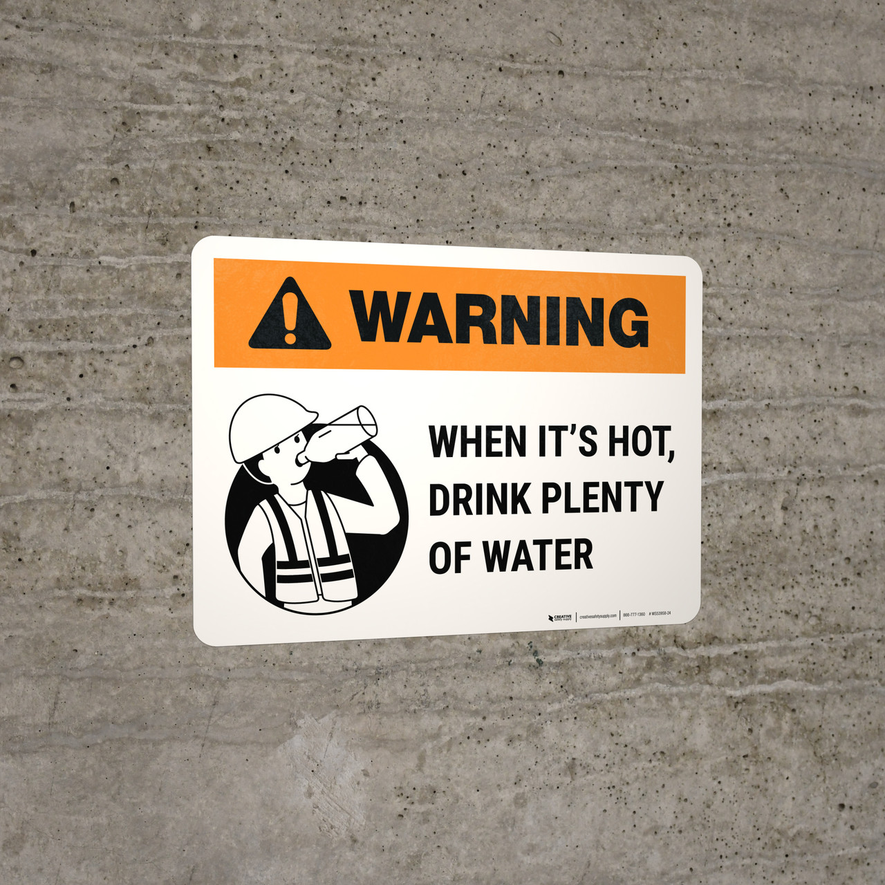 Warning: When Its Hot Drink Plenty Of Water Landscape - Wall Sign ...