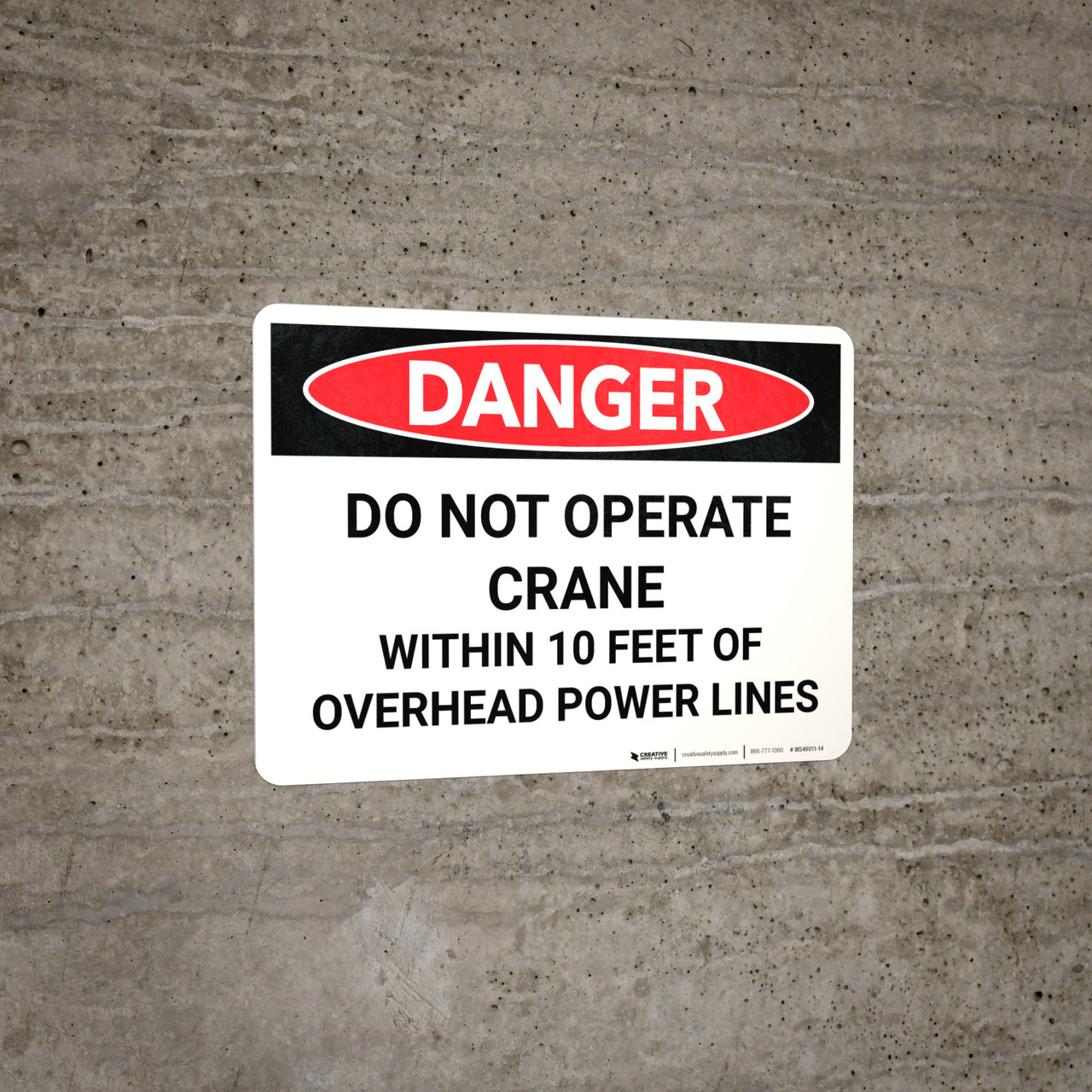 Danger Do Not Operate Crane Within 10 Feet Of Power Lines Wall Sign