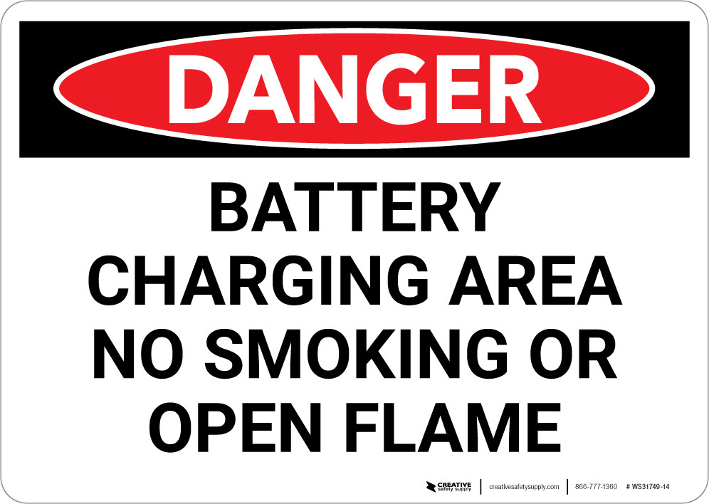 Danger: Battery Charging No Smoking or Open Flame - Wall Sign