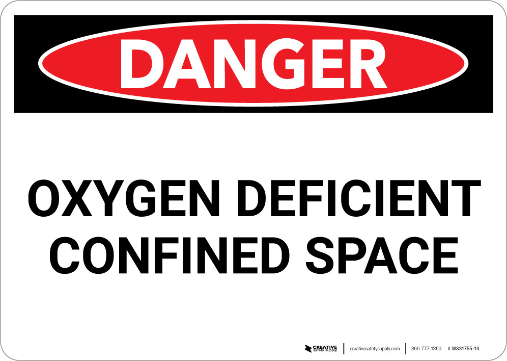 Danger: Oxygen Deficient Confined Space - Wall Sign | Creative Safety ...