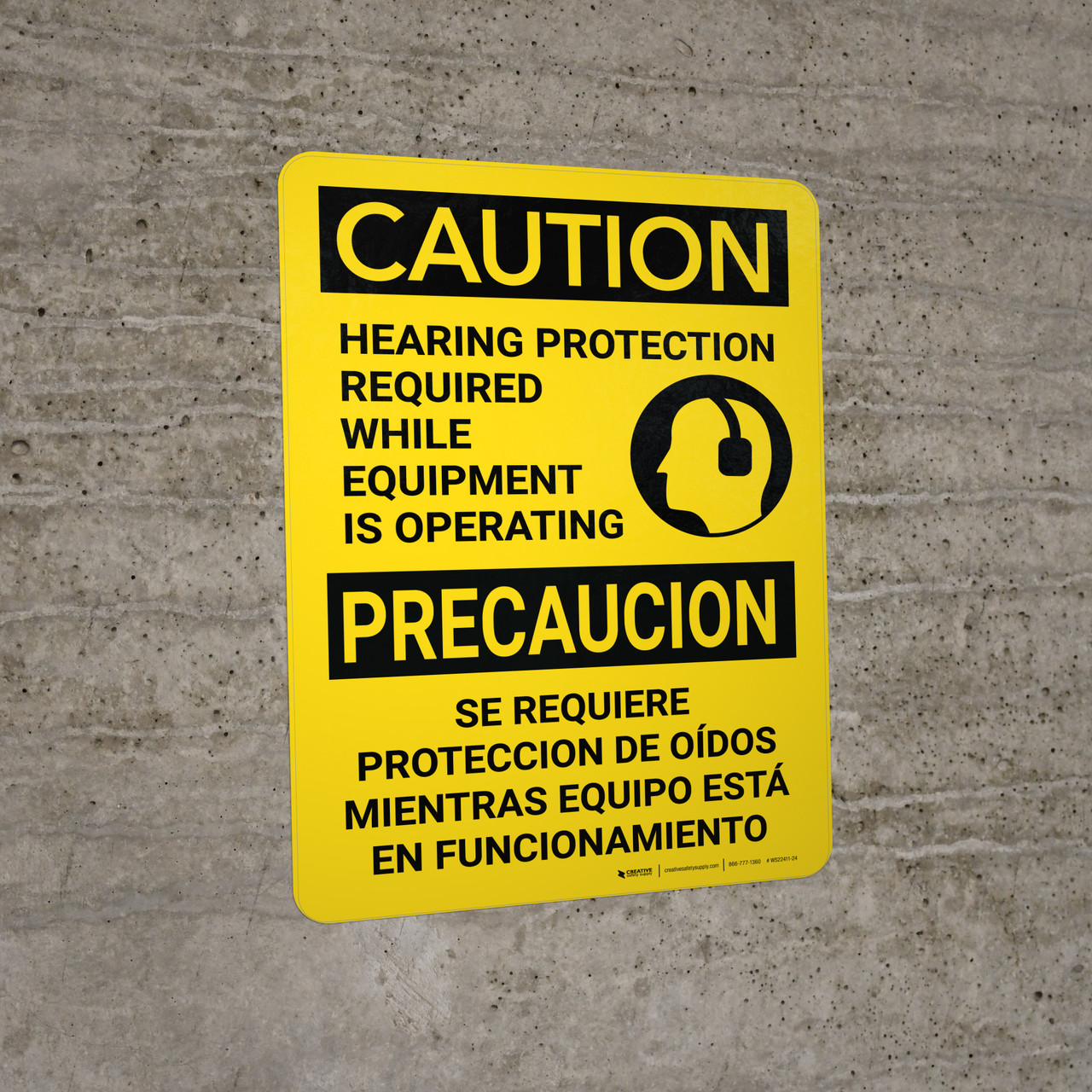 Caution: Hearing Protection Required While Equipment Is Operating ...