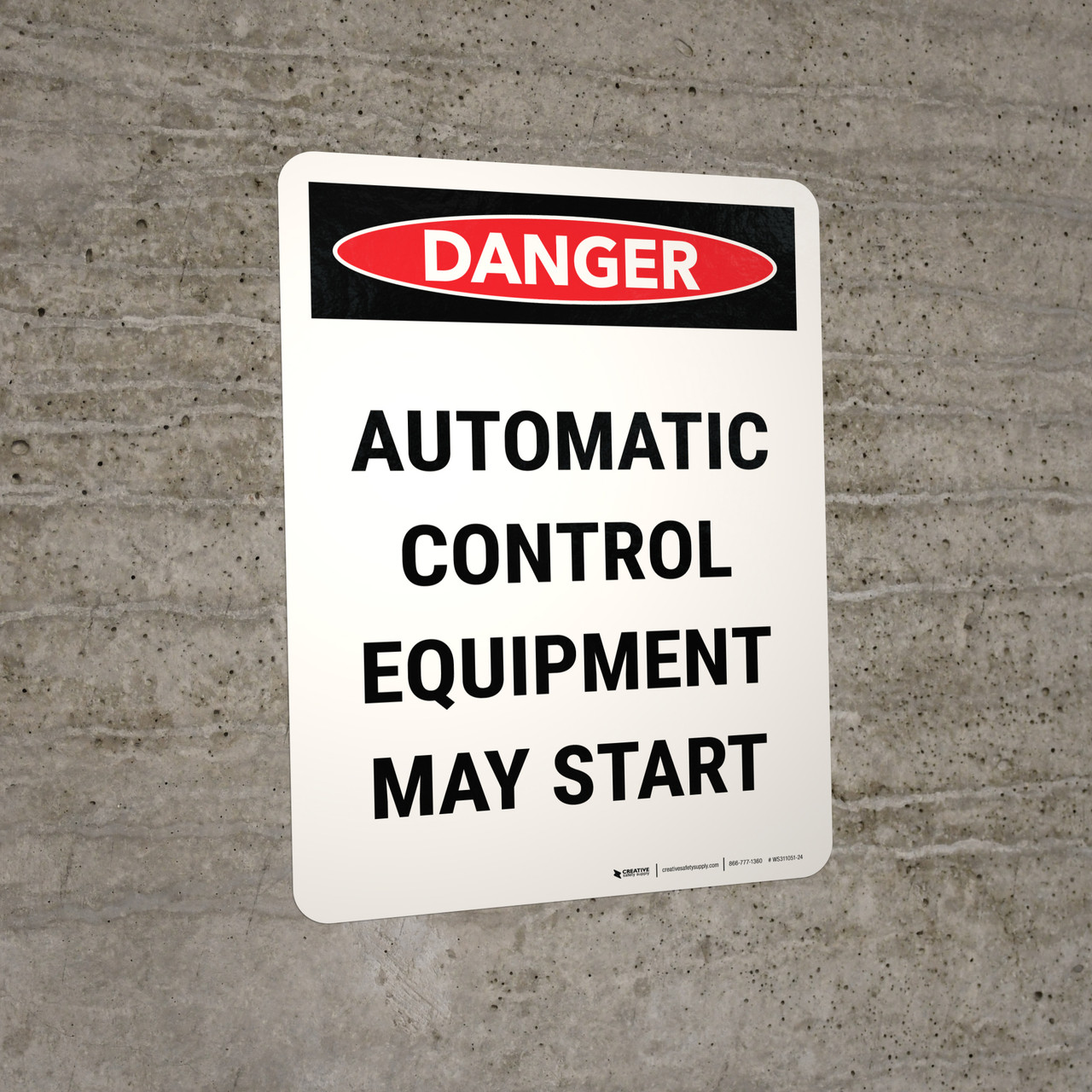 Danger: automatic control equipment may start Portrait - Wall Sign