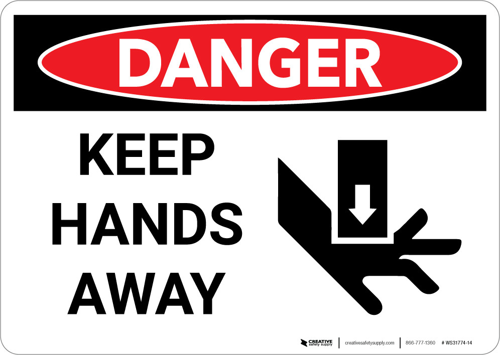 Danger: Keep Hands Away With Graphic - Wall Sign