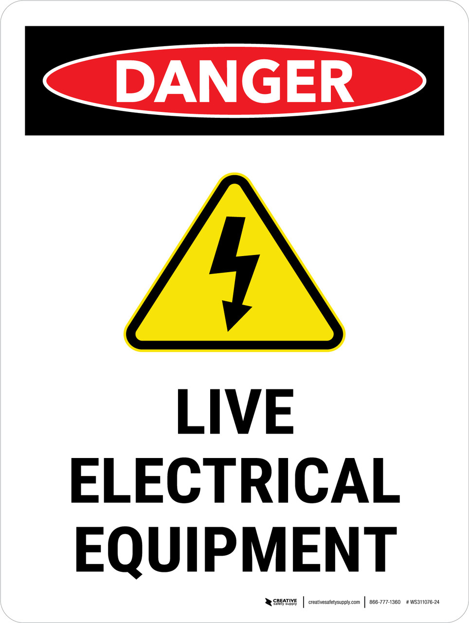 Danger: Live Electrical Equipment Portrait - Wall Sign