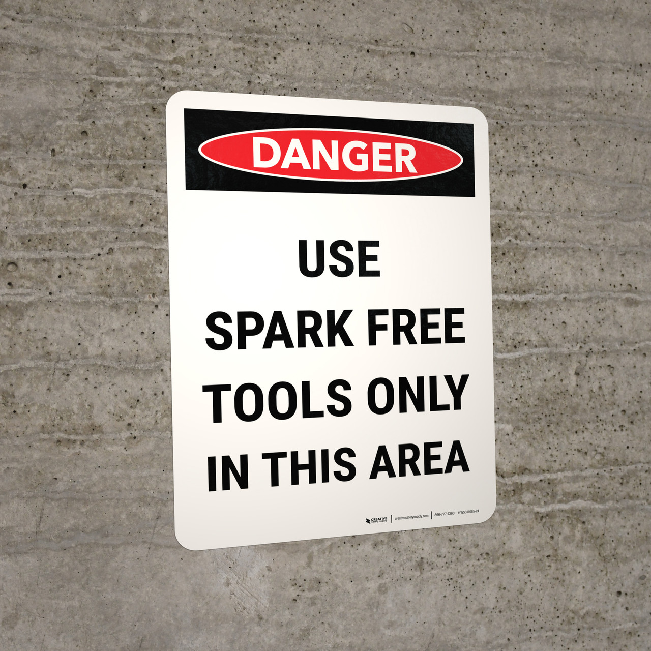Danger: Use Spark Free Tools Only In This Area Portrait - Wall Sign
