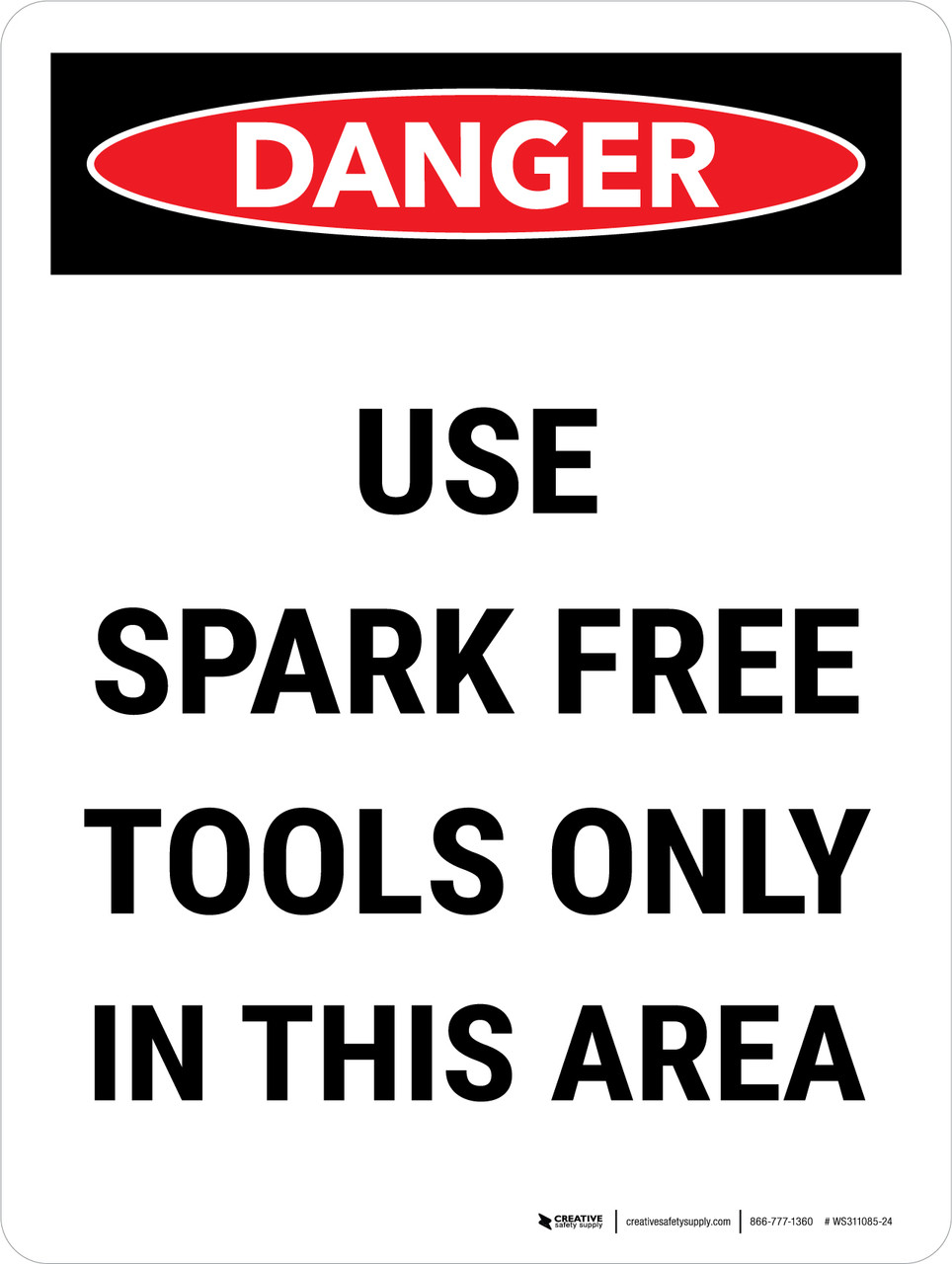Danger: Use Spark Free Tools Only In This Area Portrait - Wall Sign