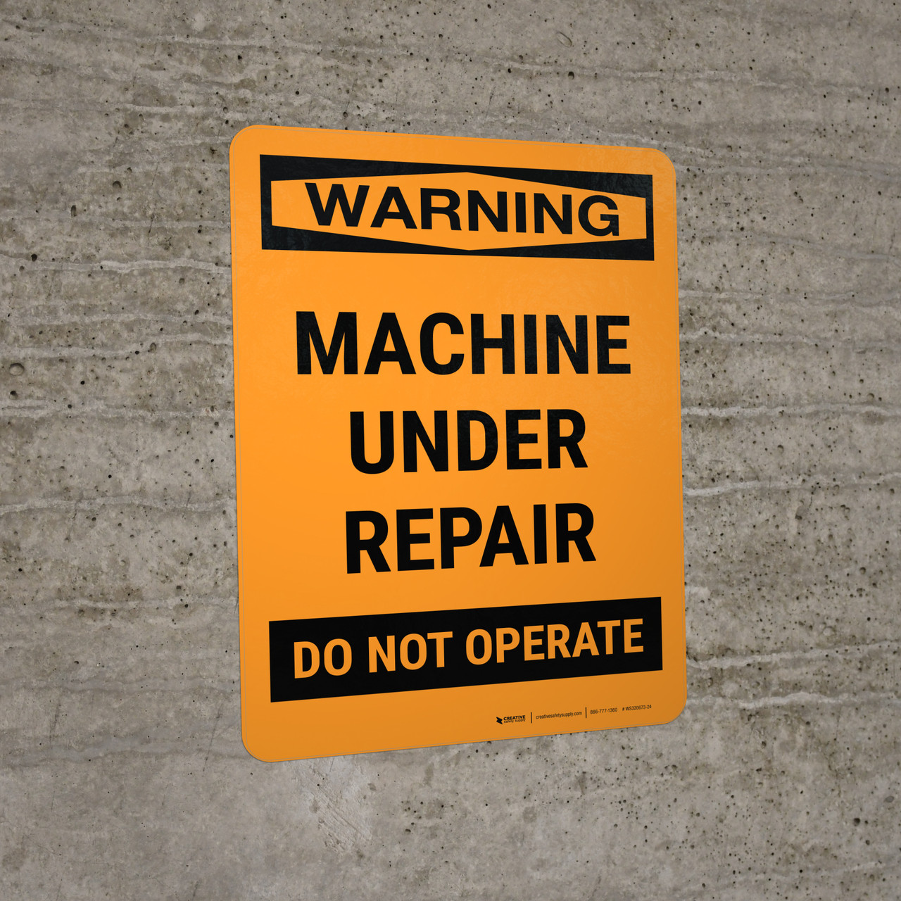 Warning Machine Under Repair Do Not Operate Portrait Wall Sign