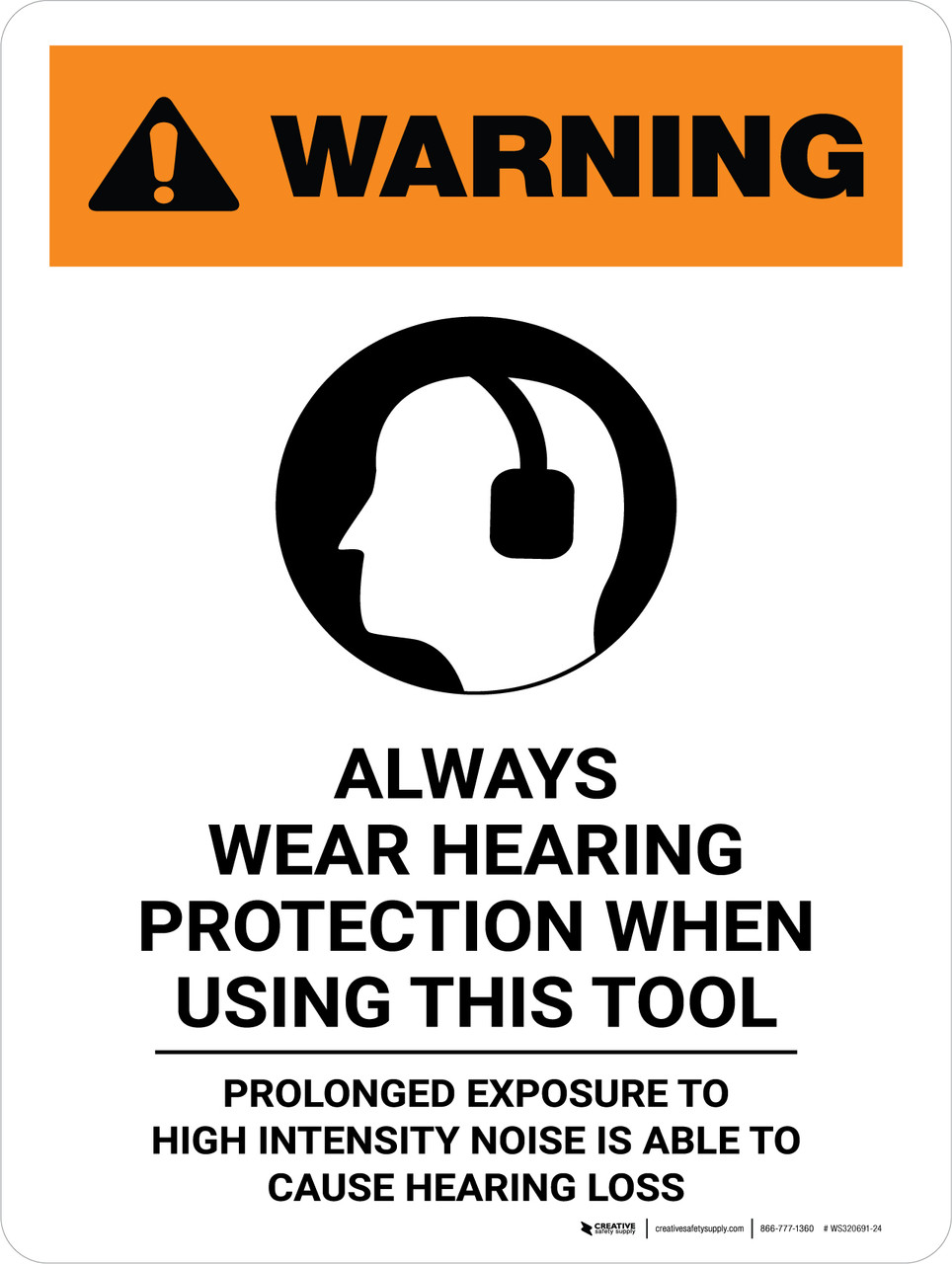Warning: Always Wear Hearing Protection When Using This Tool Portrait ...