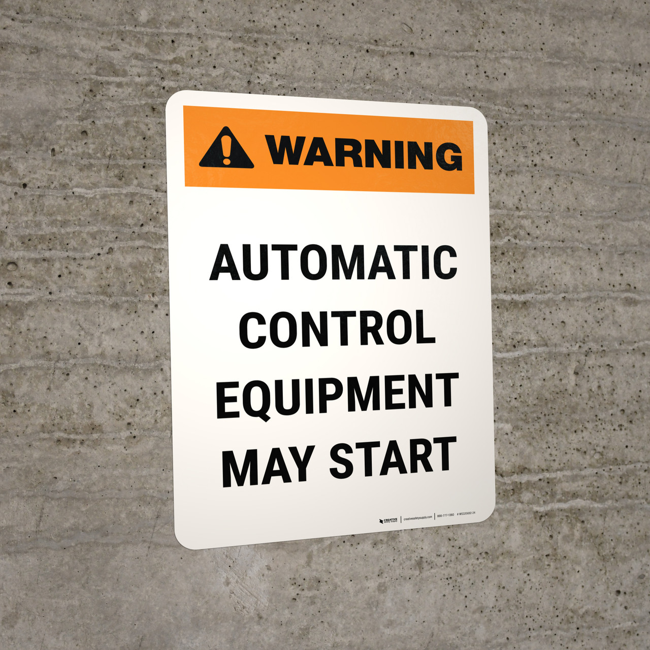 Warning: Automatic control equipment may start Portrait - Wall Sign