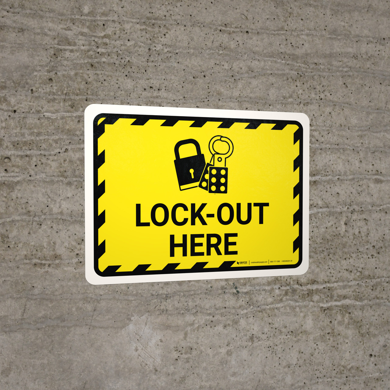 Lock Out Here Landscape - Wall Sign
