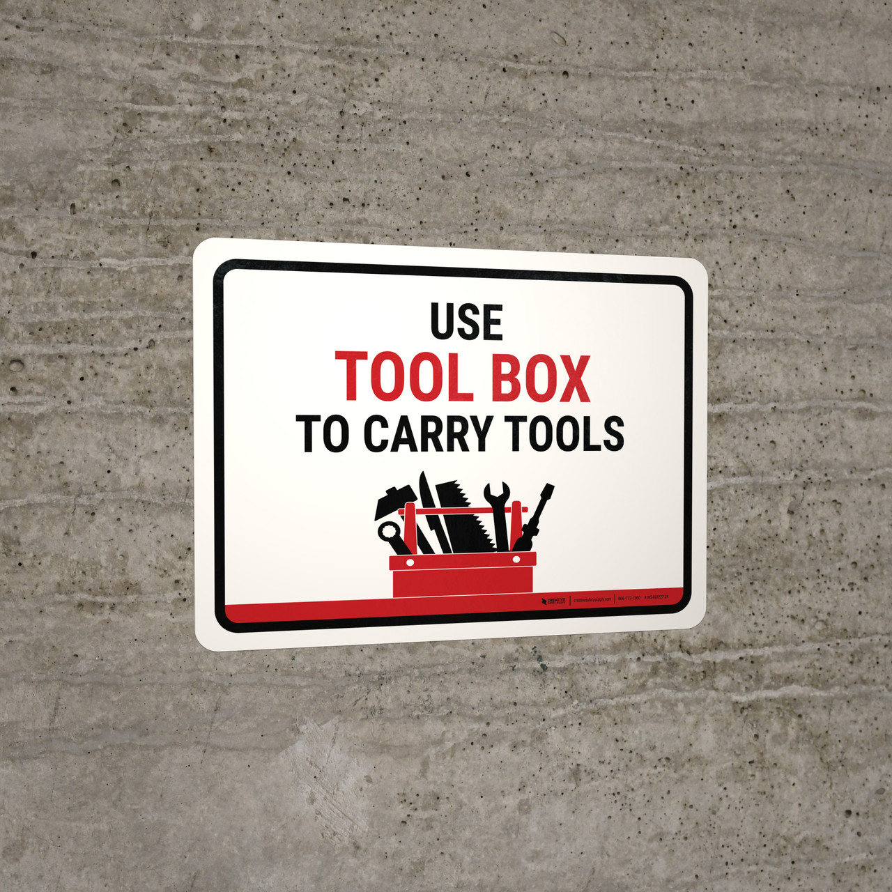 Use Tool Box To Carry Tools Landscape - Wall Sign | Creative Safety Supply