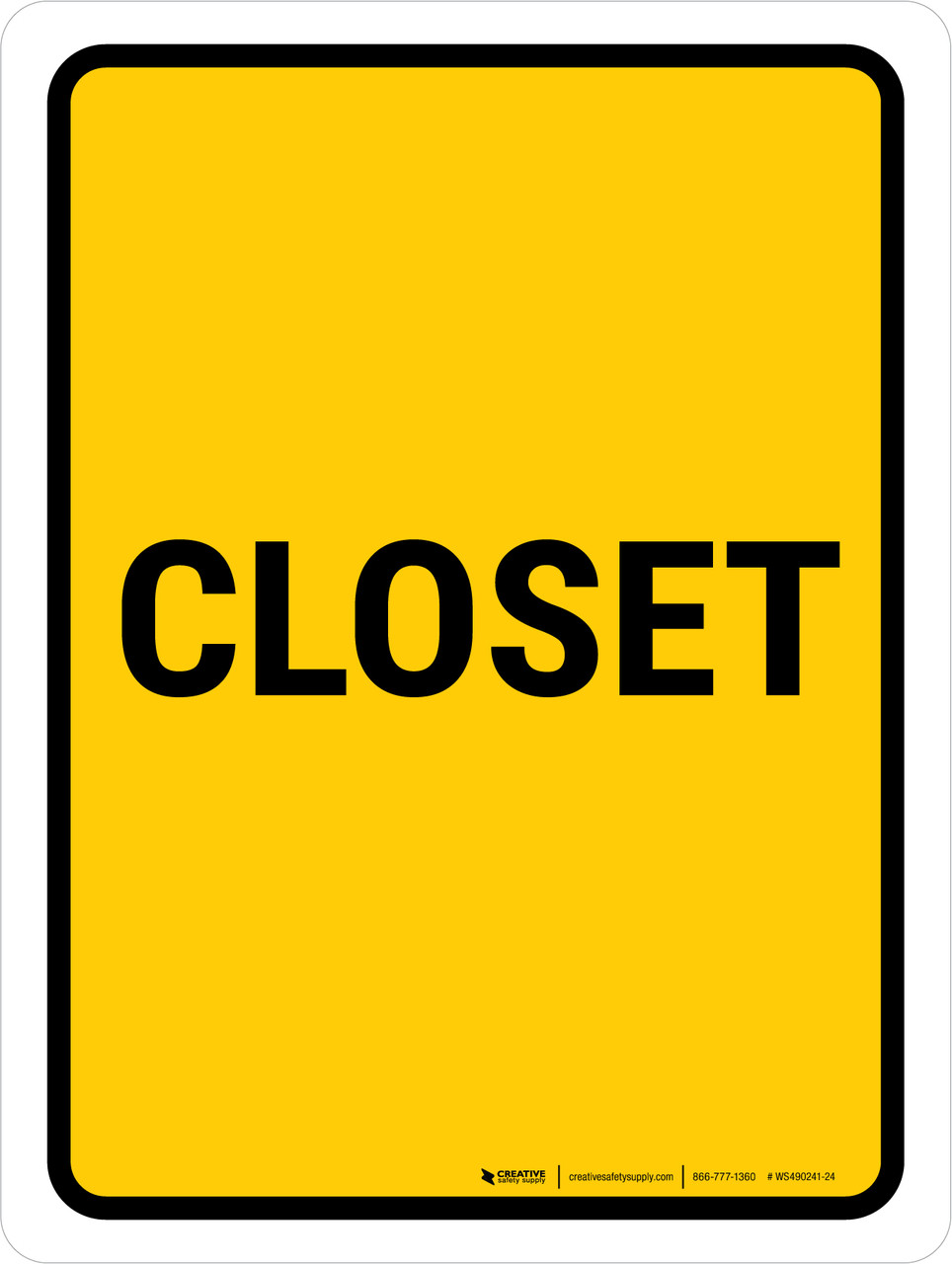 Closet Portrait - Wall Sign | Creative Safety Supply