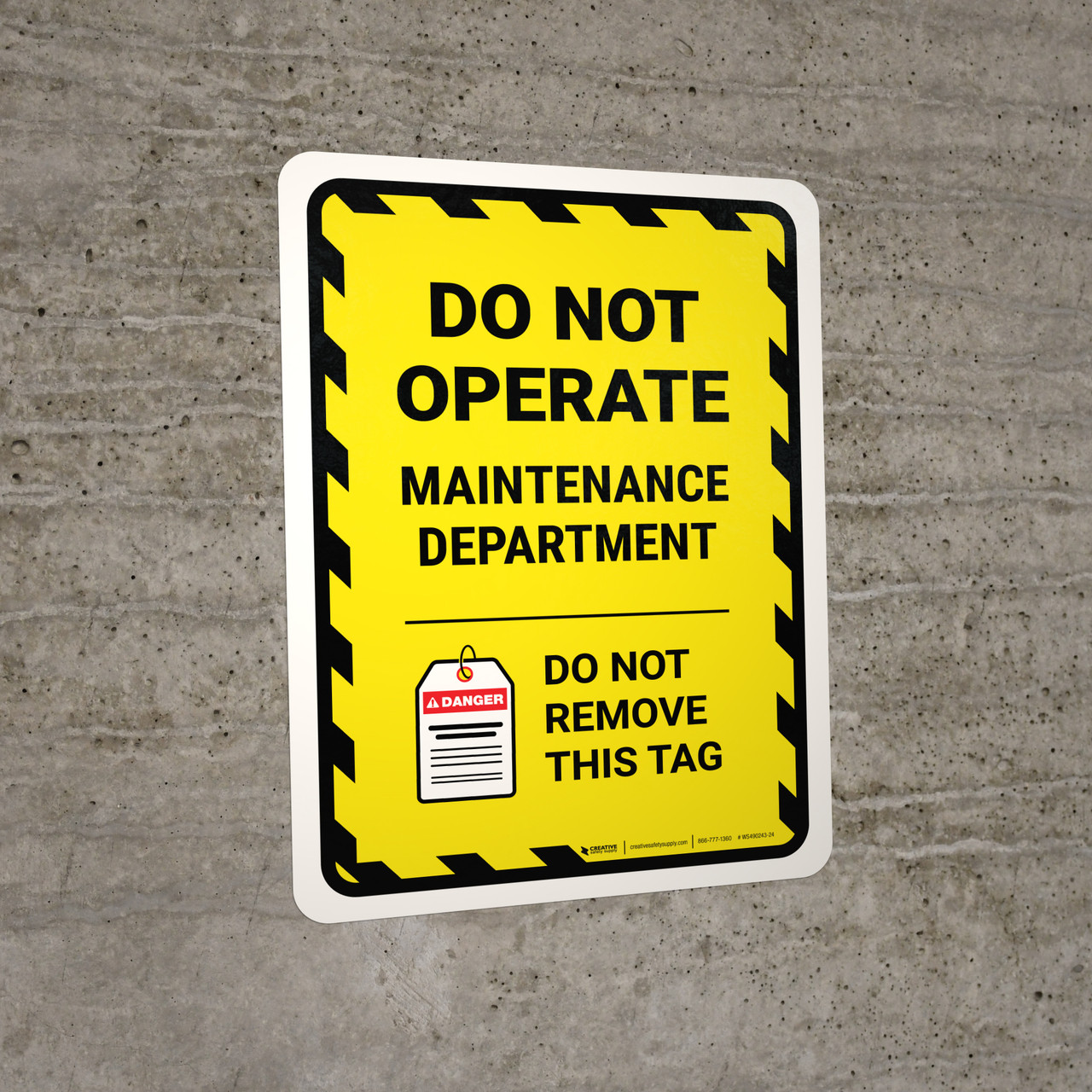 Do Not Operate Maintenance Department Portrait - Wall Sign