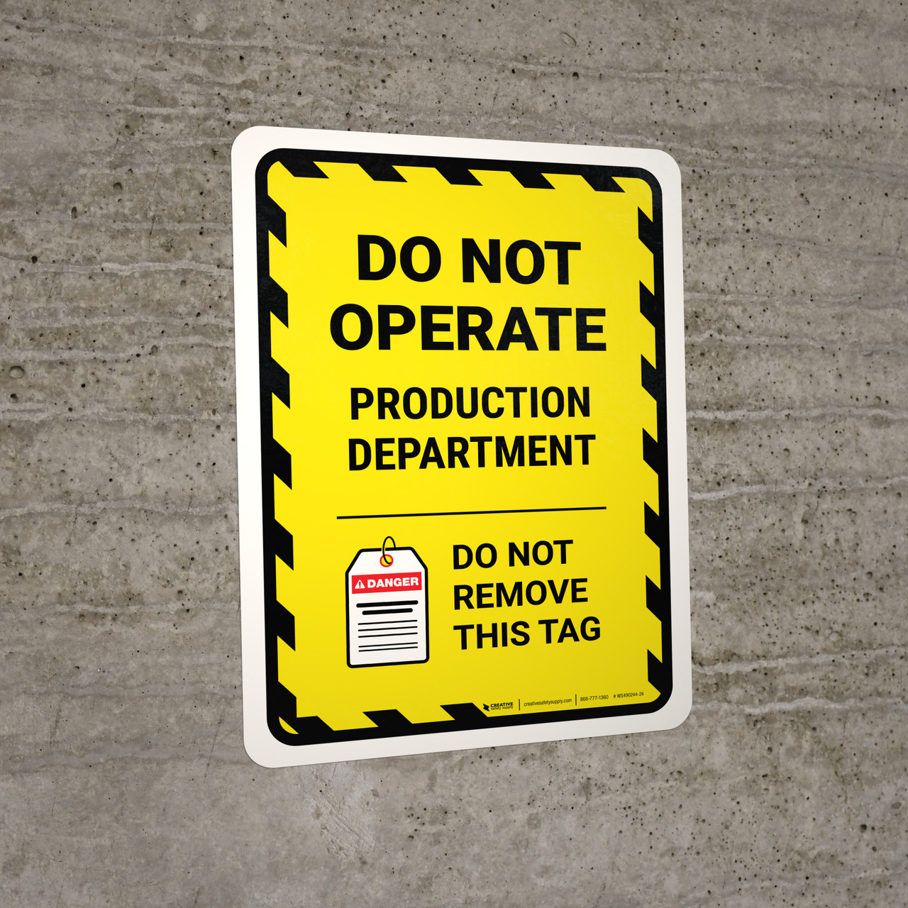 Do Not Operate Production Department Portrait - Wall Sign