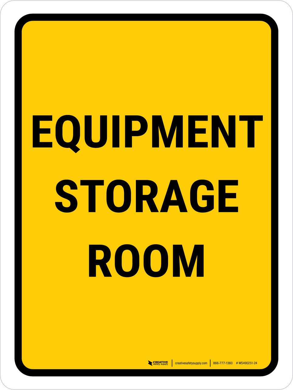 Equipment Storage Room Portrait - Wall Sign