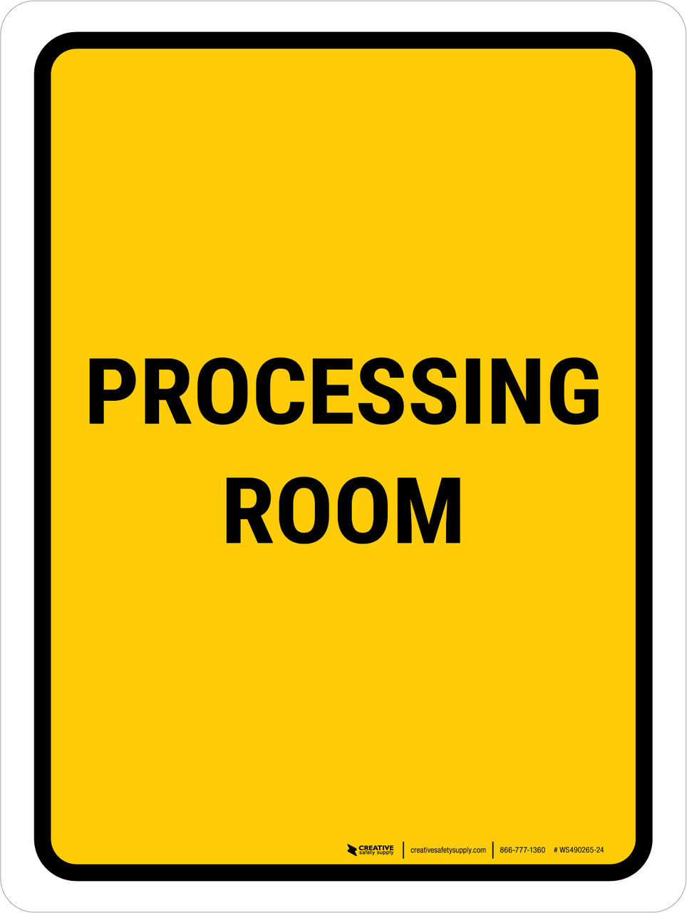 Processing Room Portrait - Wall Sign