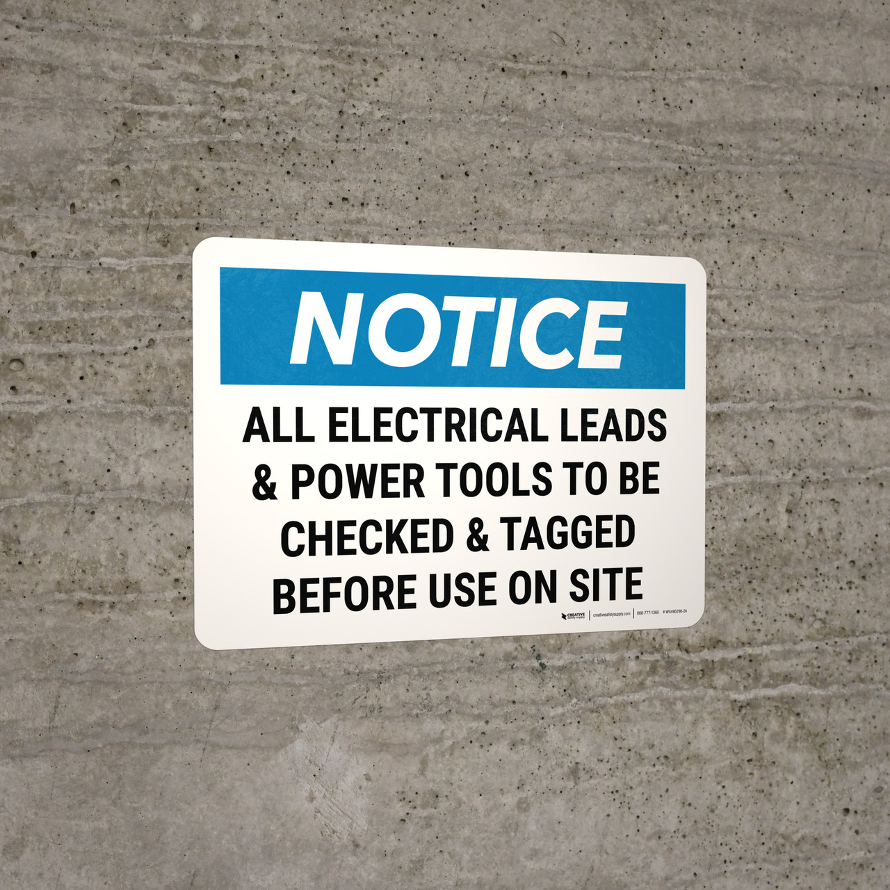 Notice: All Electrical Leads And Power Tools To Be Checked & Tagged ...