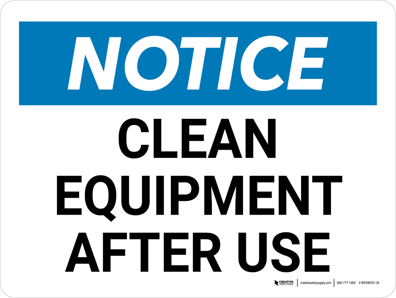 Notice: Clean Equipment After Use Landscape - Wall Sign