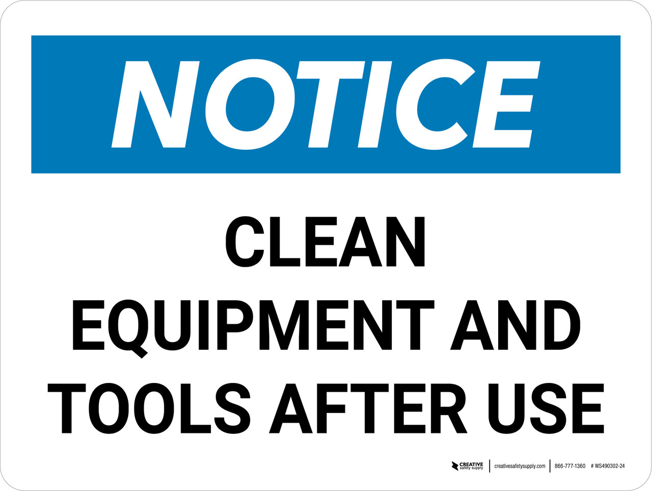 Notice: Clean Equipment And Tools After Use Landscape - Wall Sign