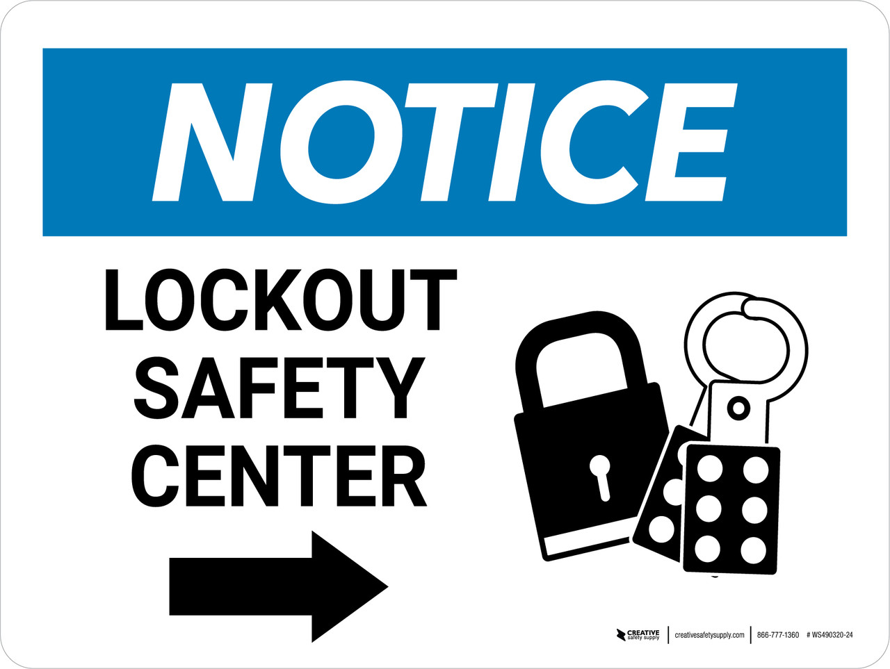 Notice: Lockout Safety Center Right Arrow Landscape - Wall Sign