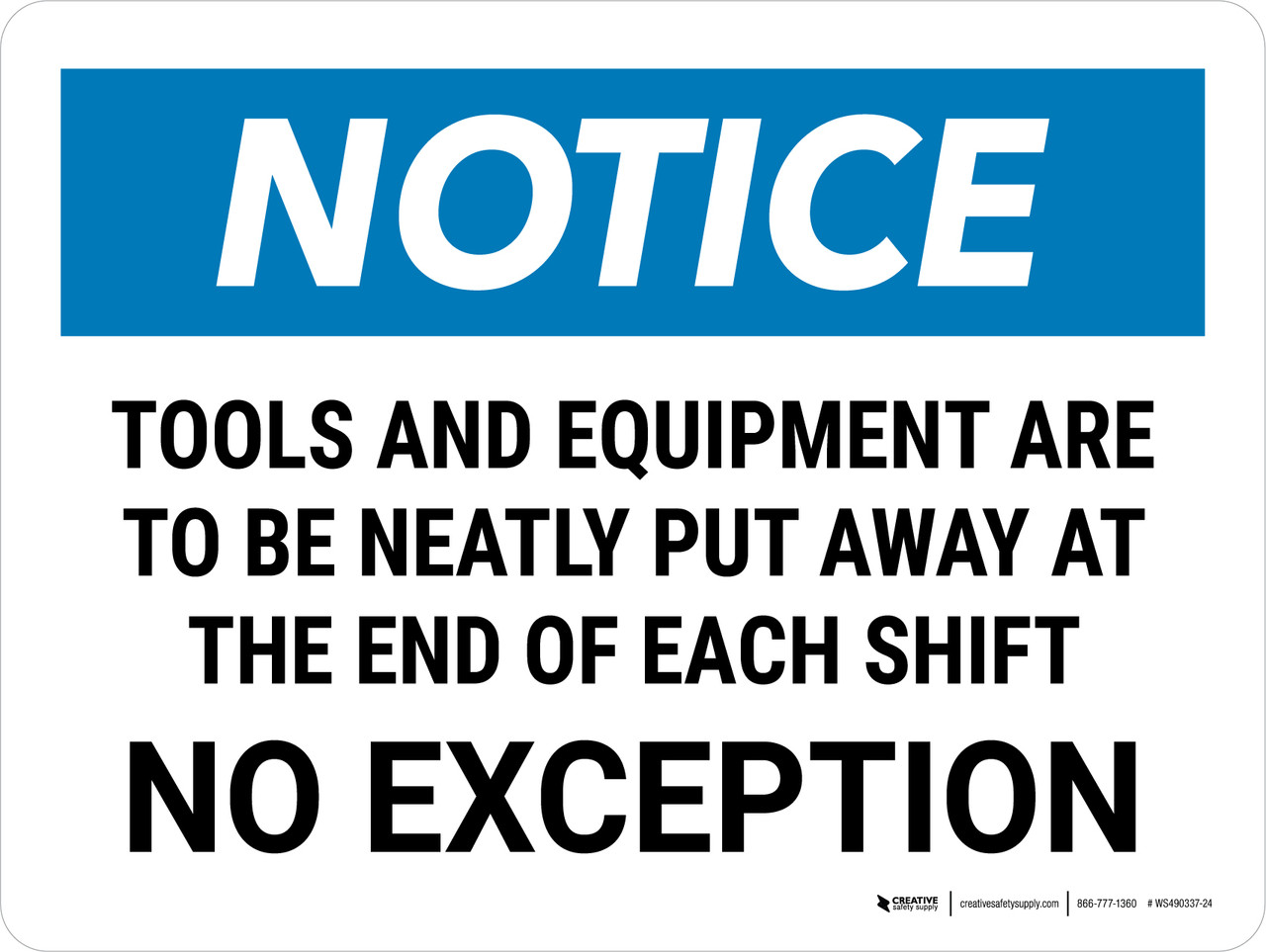 Notice: Tools And Equipment Are To Be Neatly Put Landscape - Wall Sign ...