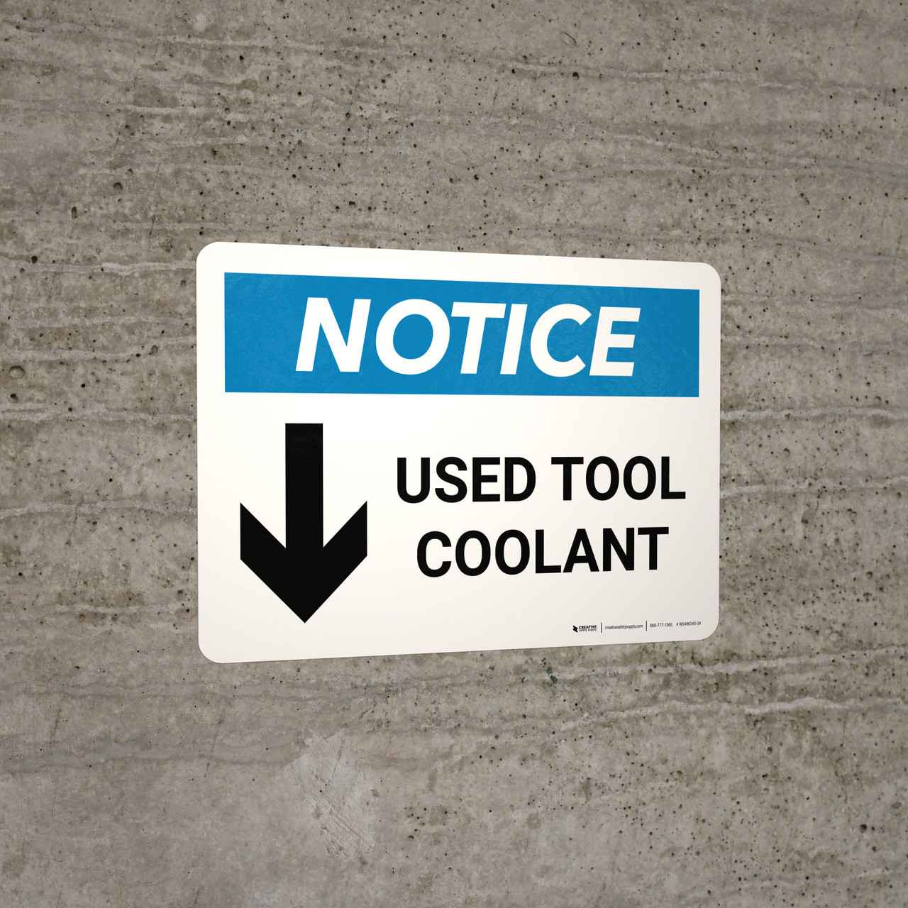 Notice: Used tool coolant down arrow Landscape - Wall Sign